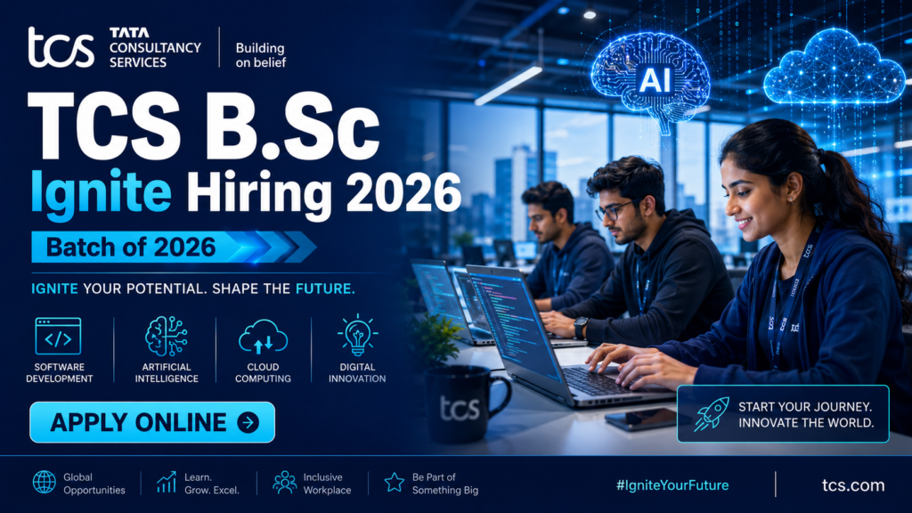 TCS B.Sc Ignite Hiring 2026 – Apply Online for Batch of 2026 ...